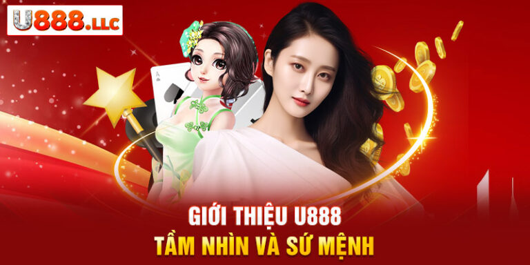 Giới Thiệu U888 - Trải Nghiệm Cá Cược Đỉnh Cao Với Đầy Đủ Tính Năng
